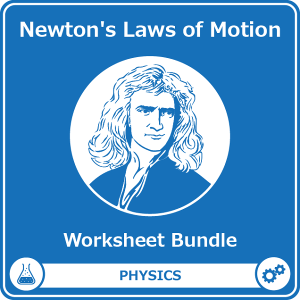 Newton's Laws of Motion Worksheet Bundle | Good Science
